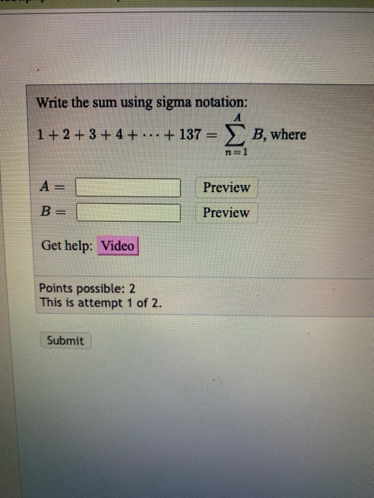 Solved Write the sum using sigma notation: A 1+2 +3 +4 + ... | Chegg.com