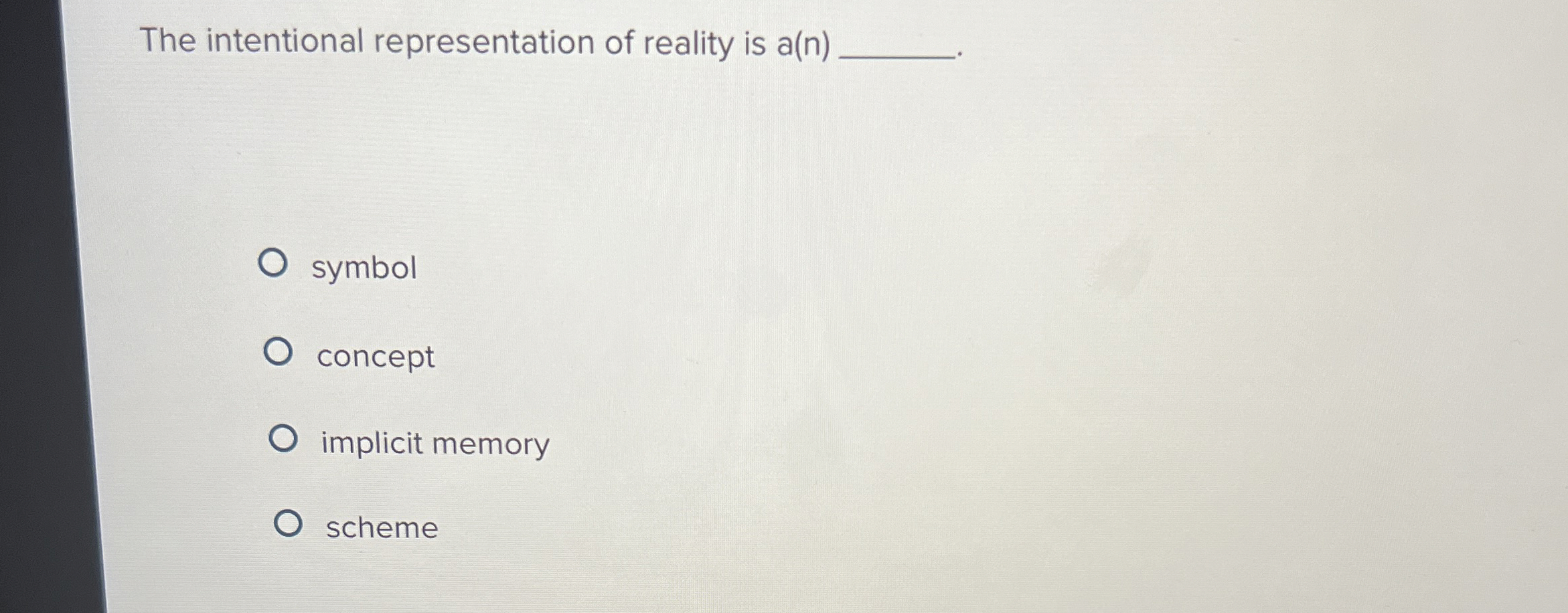 Solved The intentional representation of reality is | Chegg.com