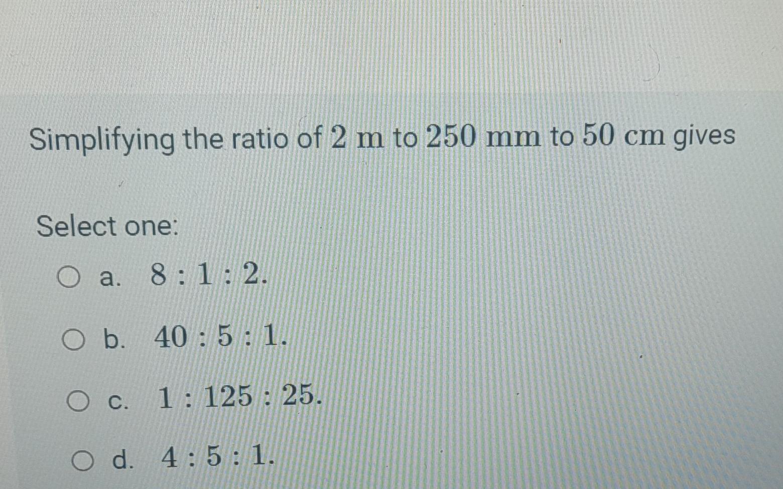 Solved Simplifying the ratio of \\( 2 \\mathrm{~m} \\) to | Chegg.com