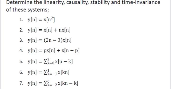Solved Determine the linearity, causality, stability and | Chegg.com