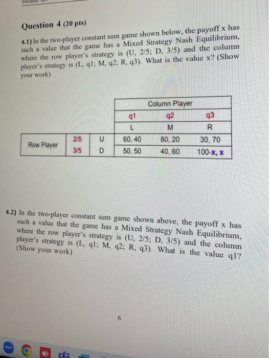 Question 4 (20 pts) 4.1) In the two-player constant | Chegg.com