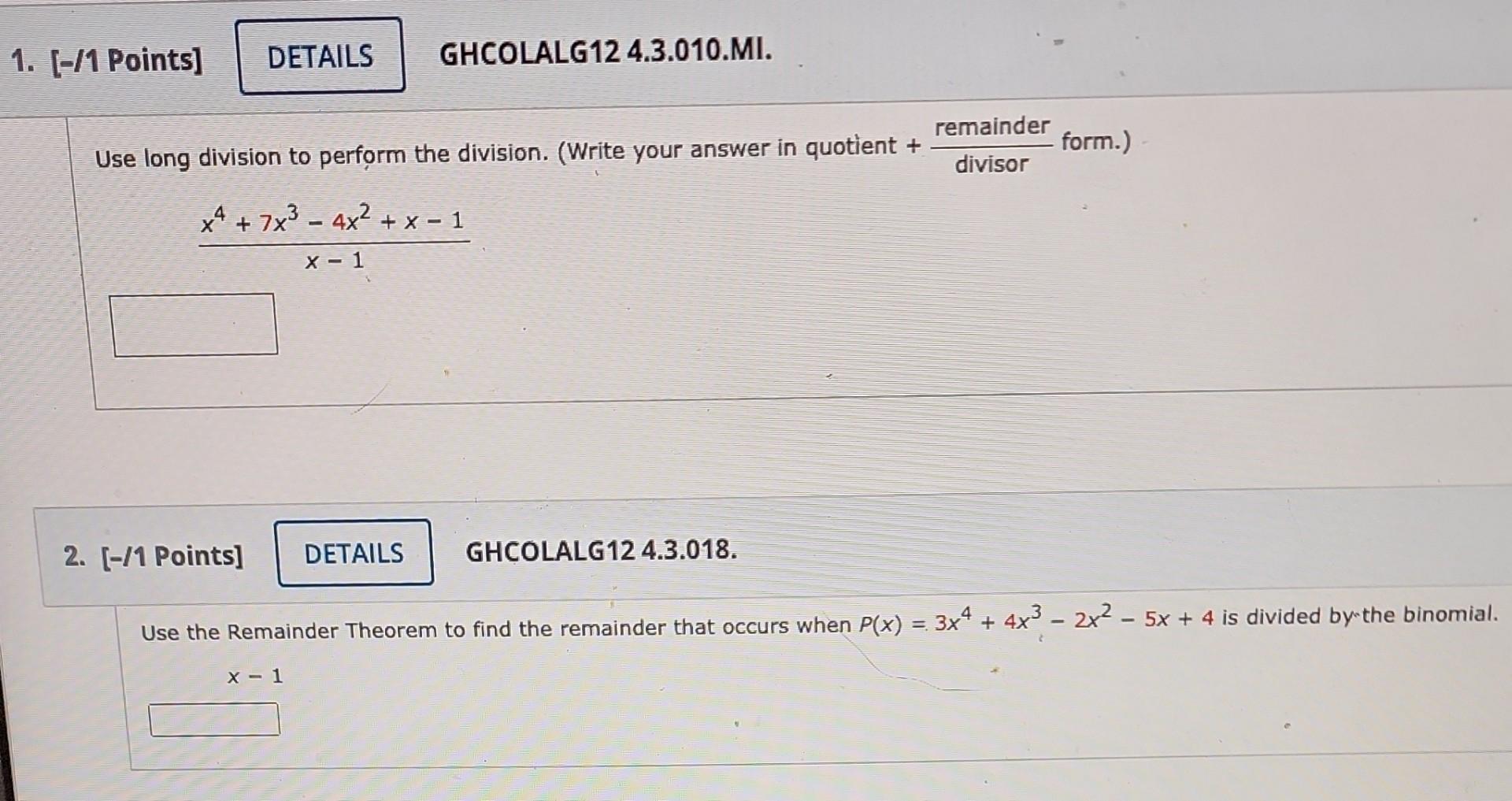 Solved Use long division to perform the division. (Write | Chegg.com