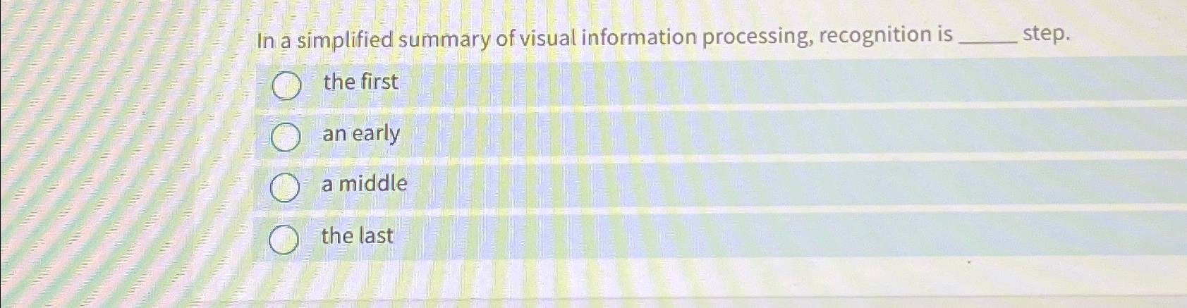 Solved In a simplified summary of visual information | Chegg.com