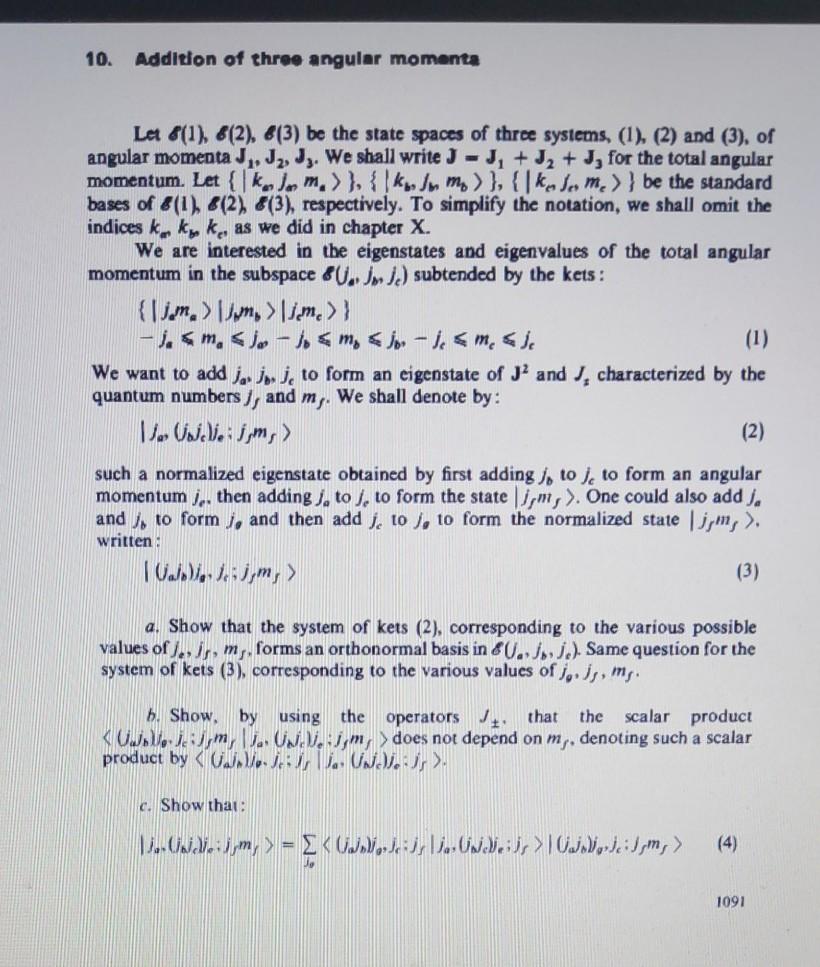 10. Addition of three angular momenta La &(1), 6(2), | Chegg.com
