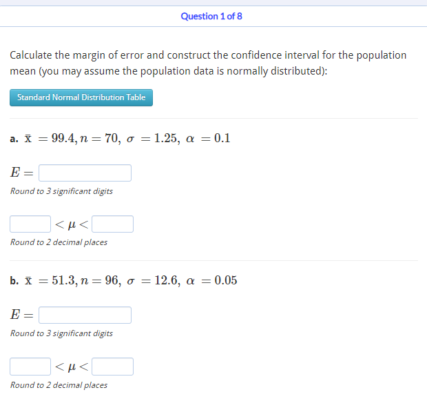 Solved Question 1 ﻿of 8Calculate the margin of error and | Chegg.com