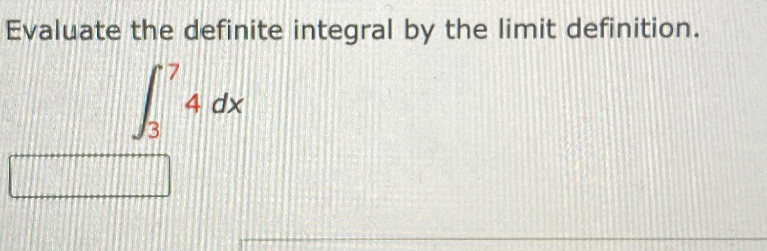 Solved Evaluate the definite integral by the limit | Chegg.com