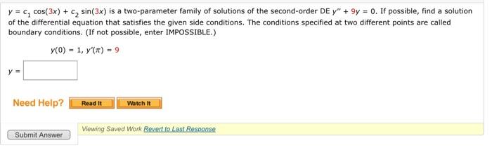 Solved y=c1cos(3x)+c2sin(3x) is a two-parameter family of | Chegg.com