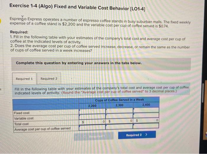 Solved Exercise 1-4 (Algo) Fixed and Variable Cost Behavior | Chegg.com