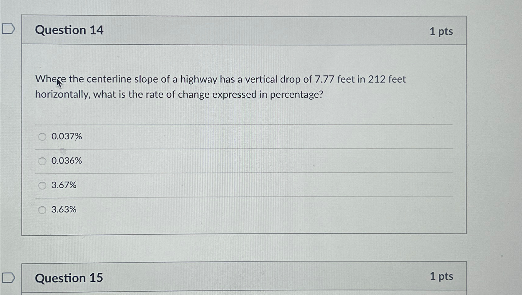 Solved Question 141 ﻿ptsWhere the centerline slope of a | Chegg.com