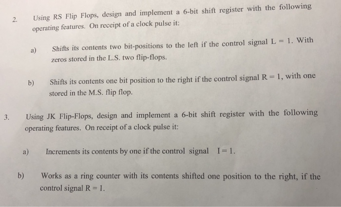 Solved 2. Using RS Flip Flops, design and implement a 6-bit | Chegg.com
