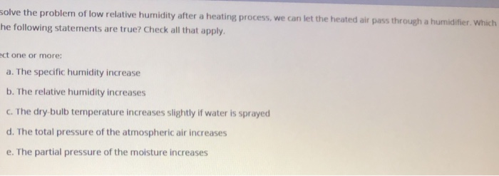 Solved solve the problem of low relative humidity after a | Chegg.com