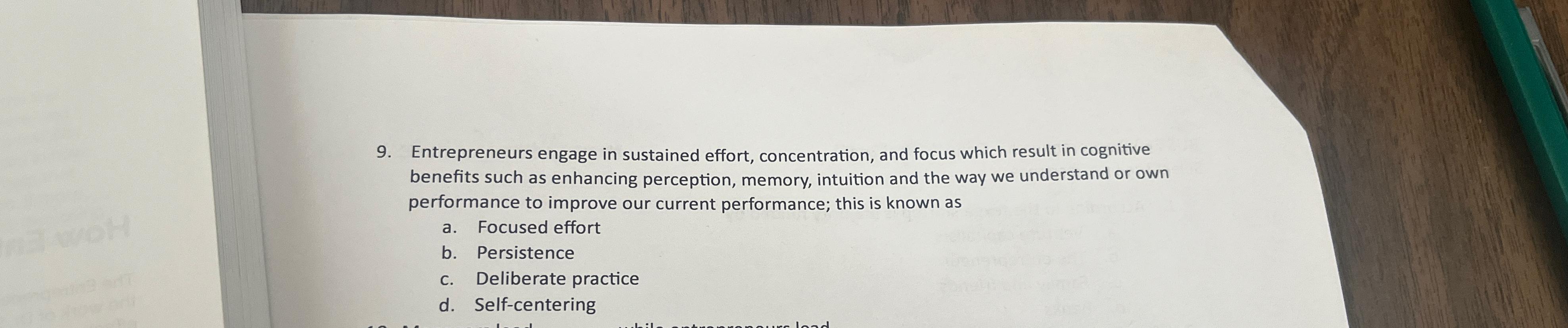 Solved Entrepreneurs engage in sustained effort, | Chegg.com