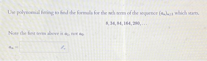 Solved Use polynomial fitting to find the formula for the | Chegg.com