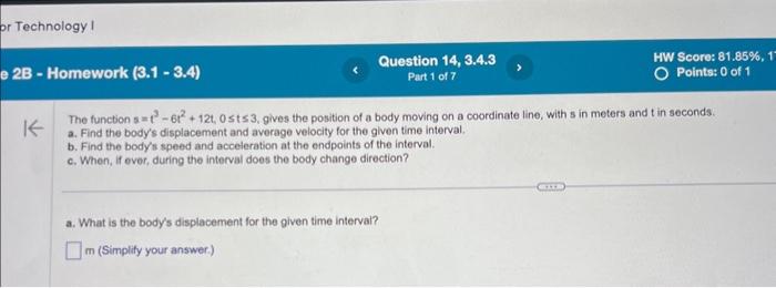 Solved The function s=t3−6t2+12t,0≤t≤3, gives the position | Chegg.com