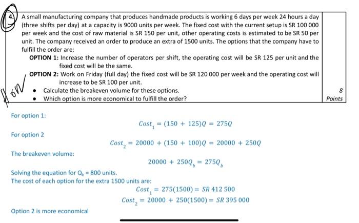 Solved 4.) A small manufacturing company that produces | Chegg.com