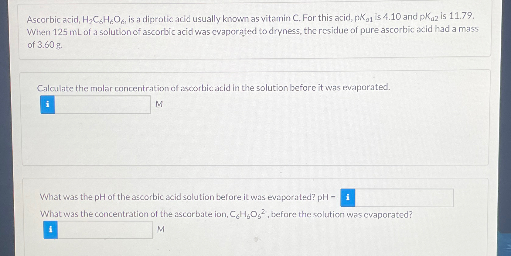 Solved Ascorbic acid, H2C6H6O6, ﻿is a diprotic acid usually | Chegg.com