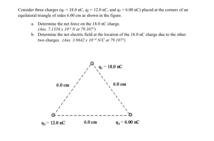 Solved Consider three charges (q1=18.0nC,q2=12.0nC, and | Chegg.com