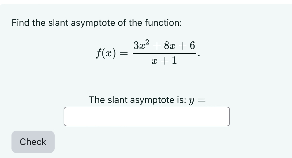Solved Find the slant asymptote of the | Chegg.com