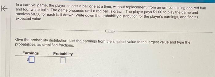 Solved In a carnival game, the player selects a ball one at | Chegg.com
