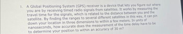 Solved A Global Positioning System (GPS) receiver is a | Chegg.com