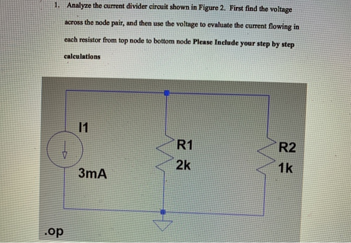 Solved 1. Analyze the voltage divider circuit shown in | Chegg.com