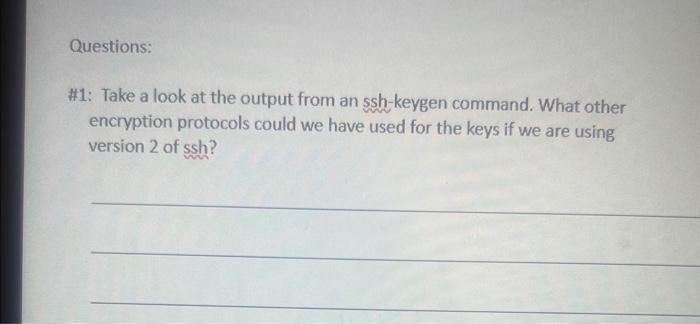 Solved \#1: Take a look at the output from an ssh-keygen | Chegg.com