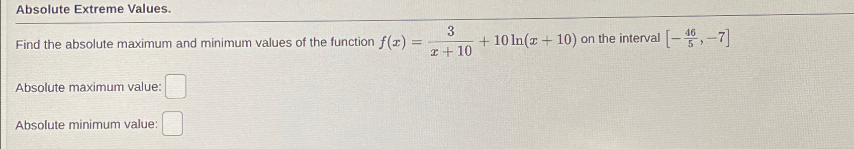 Solved Absolute Extreme Values.Find the absolute maximum and | Chegg.com