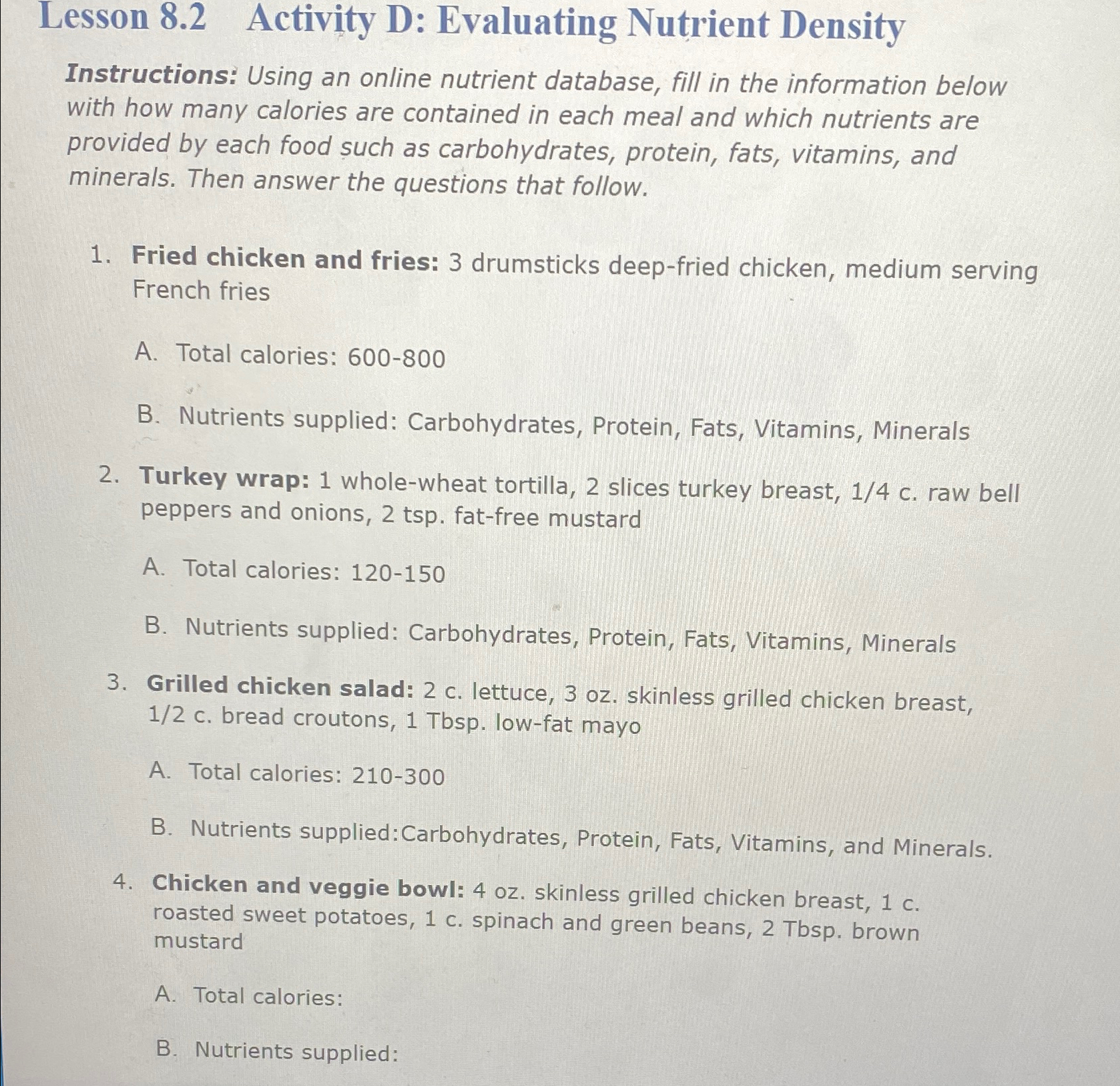 Solved Lesson 8.2 ﻿Activity D: Evaluating Nutrient | Chegg.com
