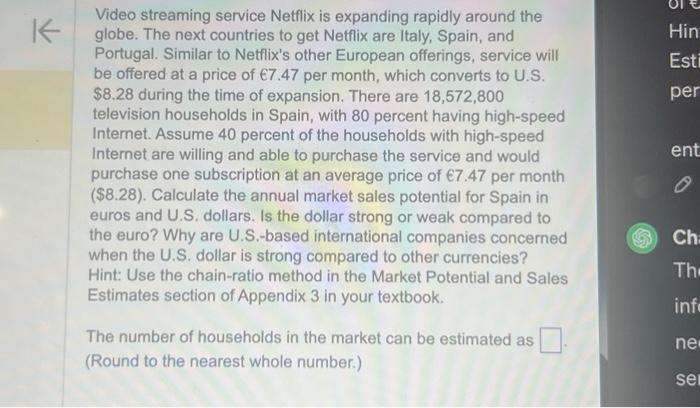 Solved Video streaming service Netflix is expanding rapidly | Chegg.com