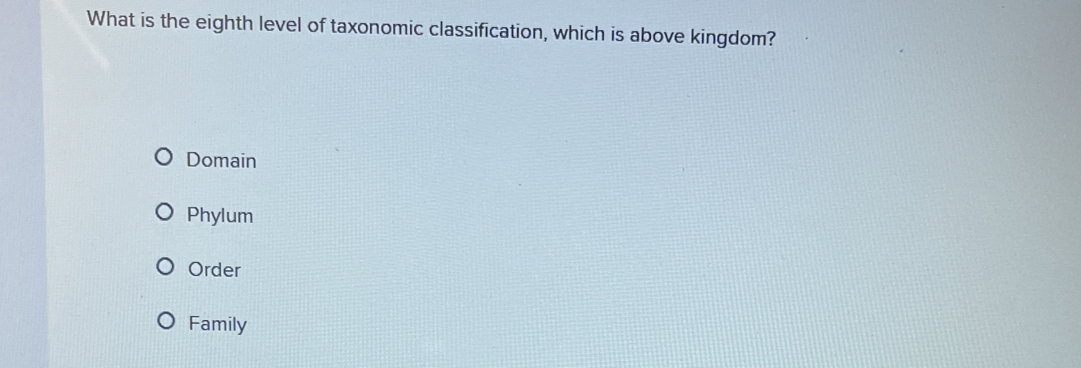 Solved What is the eighth level of taxonomic classification, | Chegg.com