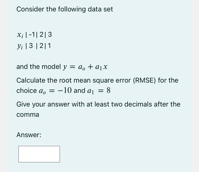 Solved Consider the following data set xi∣−1∣2∣3yi∣3∣2∣1 and | Chegg.com