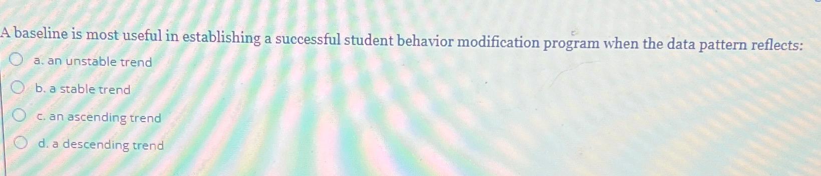 Solved A baseline is most useful in establishing a | Chegg.com