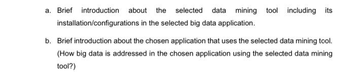 Solved a. Brief introduction about the selected data mining | Chegg.com