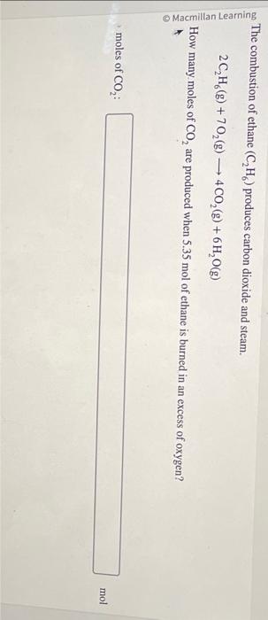 Solved The combustion of ethane (C2H6) produces carbon | Chegg.com