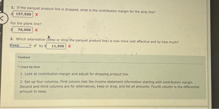 Solved Structuring a Keep-or-Drop Product Line Problem with | Chegg.com