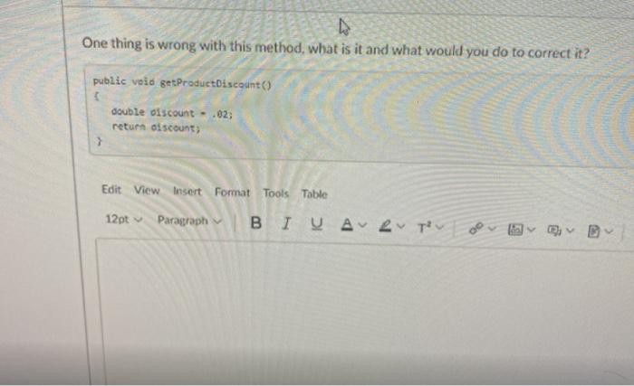 Solved One thing is wrong with this method, what is it and | Chegg.com