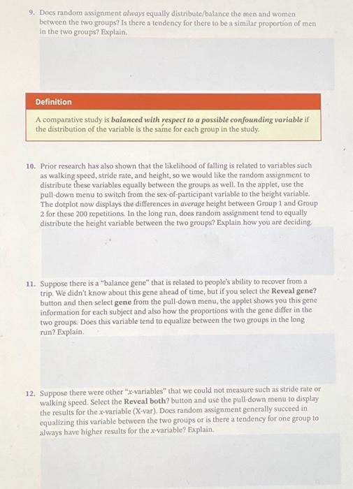 Solved 9. Does random assignment ahways equally | Chegg.com