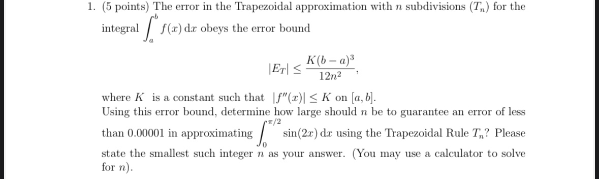 Solved (5 ﻿points) ﻿The error in the Trapezoidal | Chegg.com
