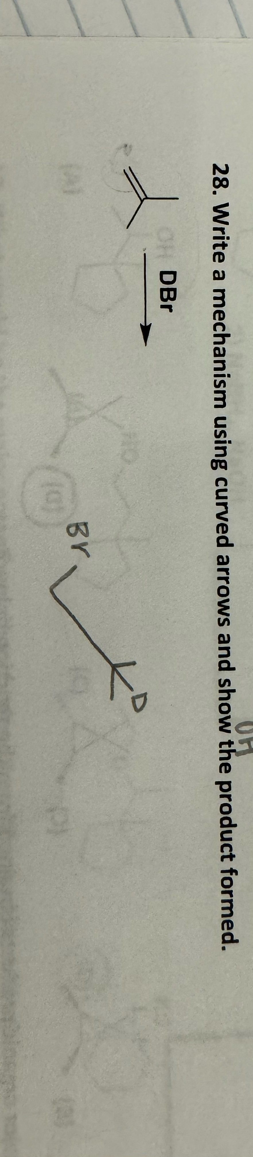 Solved Write a mechanism using curved arrows and show the | Chegg.com