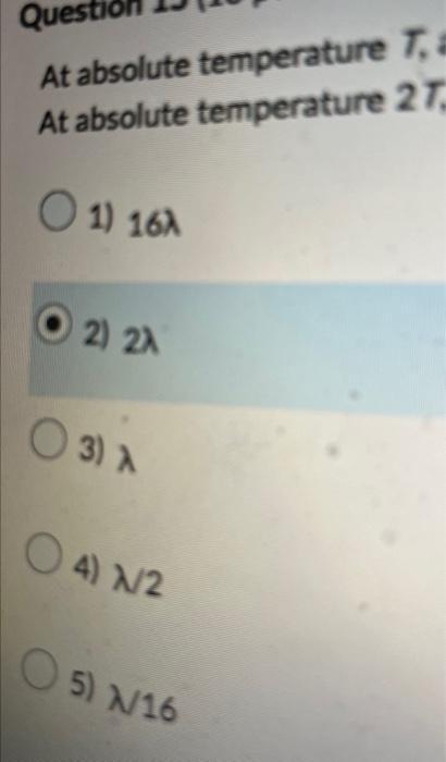 Quest At absolute temperature T At absolute | Chegg.com