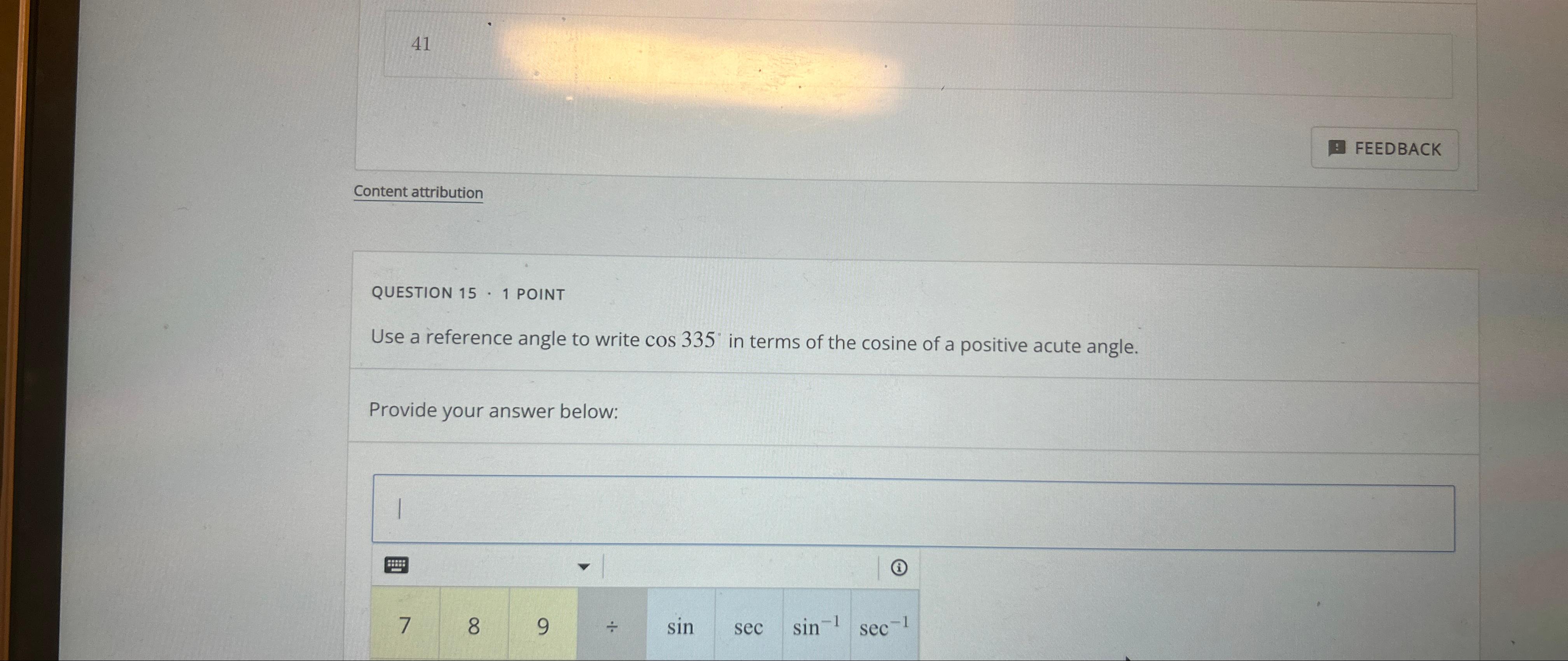 Solved 41Content attributionQUESTION 15 - 1 ﻿POINTUse a | Chegg.com