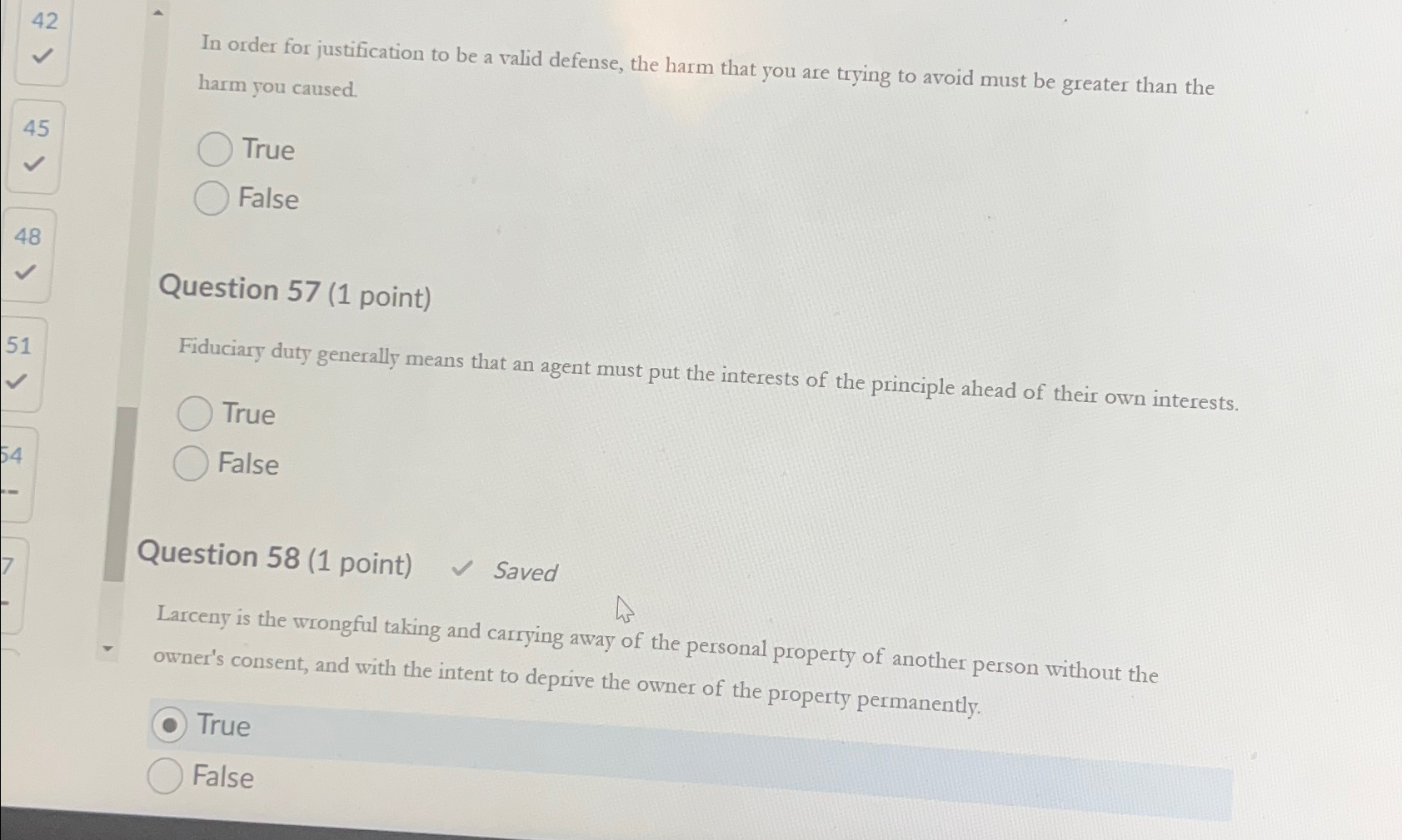 Solved 42In order for justification to be a valid defense, | Chegg.com