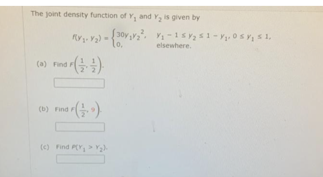 Solved The Joint Density Function Of Y1 And Y2 Is Given By