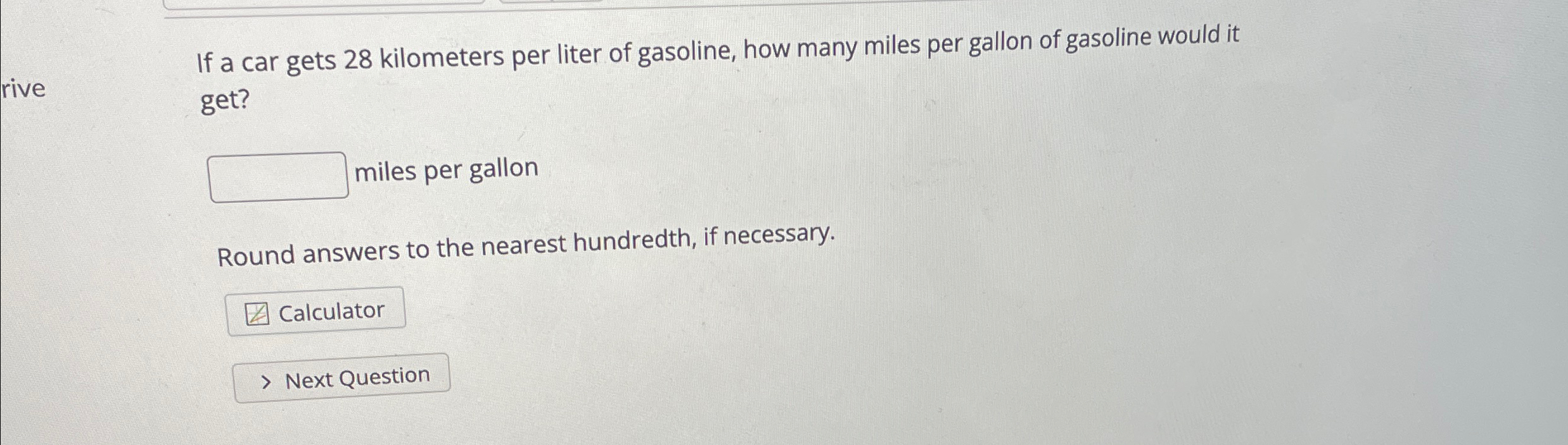 Solved If a car gets 28 ﻿kilometers per liter of gasoline, | Chegg.com