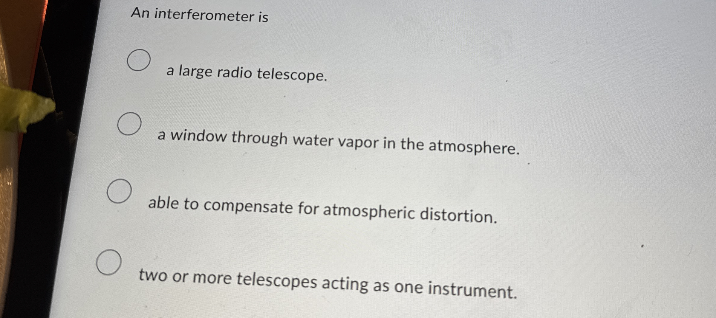 Solved An interferometer isa large radio telescope.a window | Chegg.com