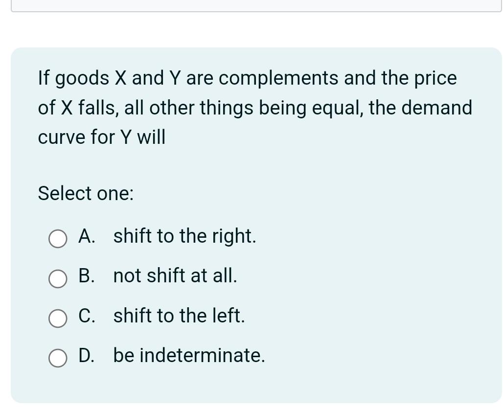 Solved If goods x ﻿and Y ﻿are complements and the price of x | Chegg.com