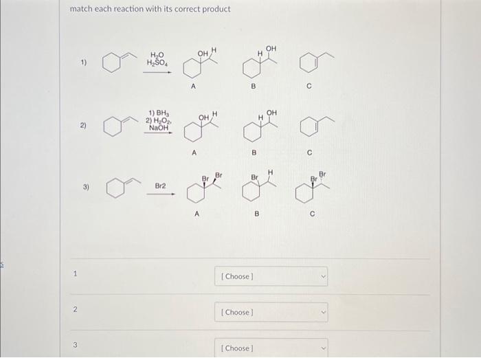 Solved match each reaction with its correct product 1) A B c | Chegg.com