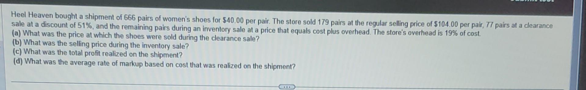 Solved Heel Heaven bought a shipment of 666 pairs of women's | Chegg.com
