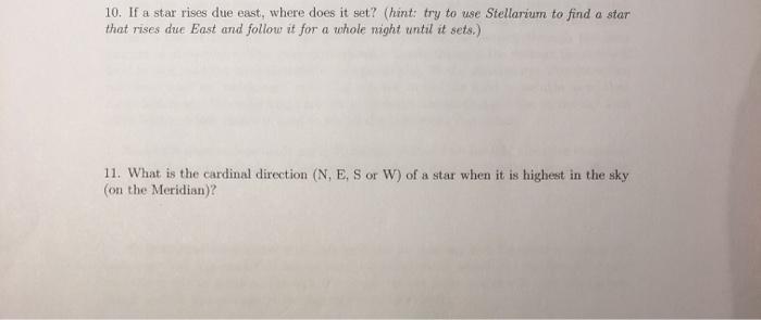 Solved 10. If a star rises due east, where does it set? | Chegg.com