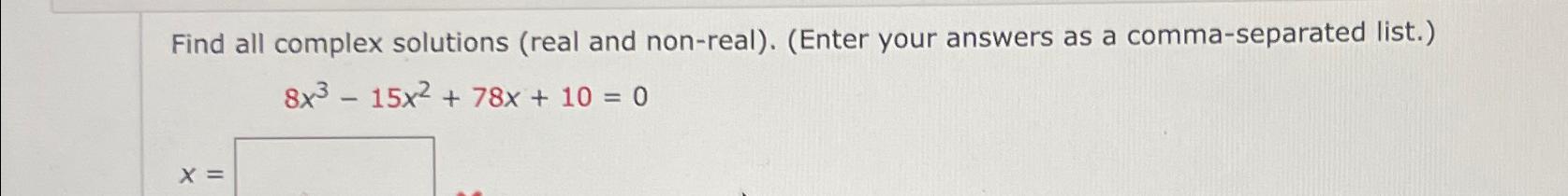 Solved Find all complex solutions (real and | Chegg.com